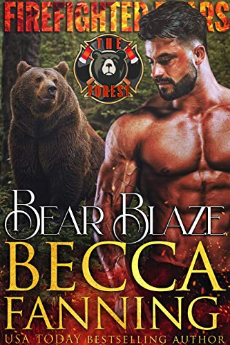 Bear Blaze (Firefighter Bears #4) by Becca Fanning | Goodreads