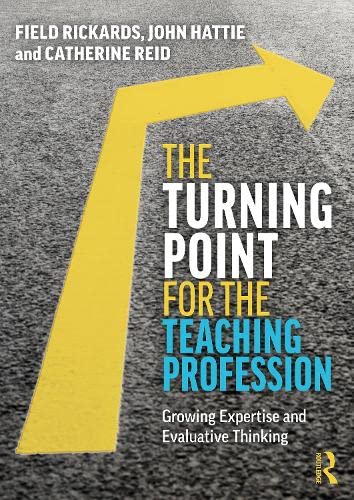 The Turning Point for the Teaching Profession: Growing Expertise and ...