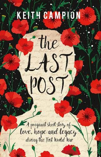 The Last Post by Keith Campion | Goodreads