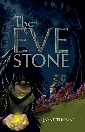 The Eve Stone by Jayne Thomas | Goodreads