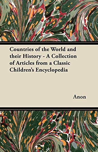 Countries of the World and Their History - A Collection of Articles ...