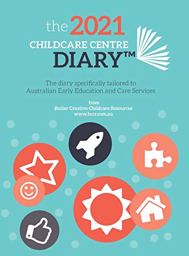 2021 Childcare Centre Diary by Butler Creative Childcare Resources ...
