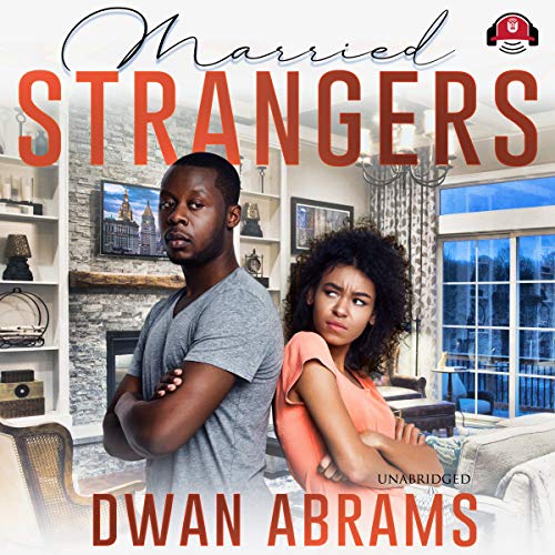 Married Strangers by Dwan Abrams | Goodreads
