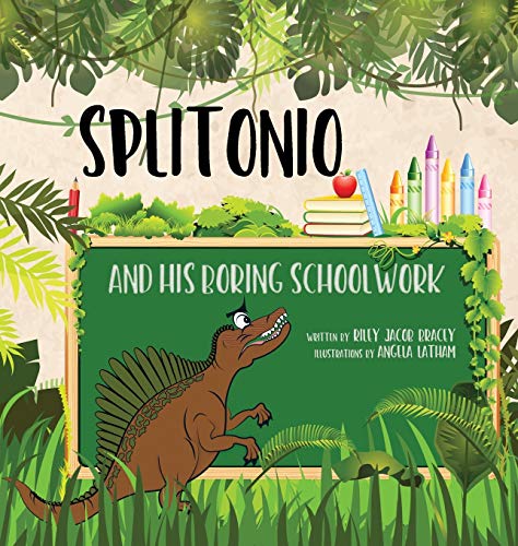 Splitonio and His Boring Schoolwork by Riley Jacob Bracey | Goodreads