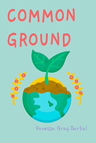 Common Ground (Mission of the Heart Book 3) by Vanessa Gray Bartal ...