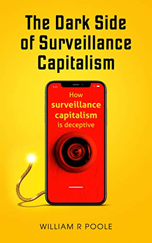 the dark side of surveillance capitalism: how surveillance capitalism ...