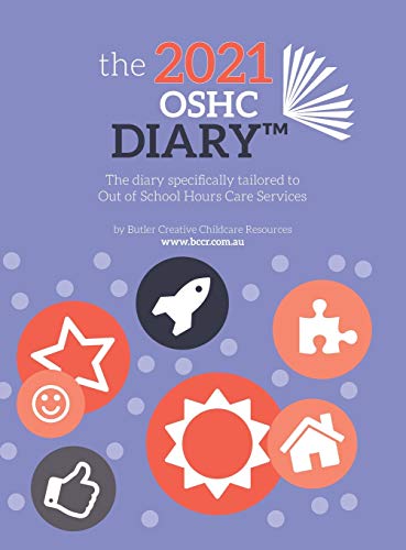 2021 OSHC Diary by Butler Creative Childcare Resources | Goodreads