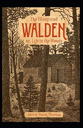 Walden Illustrated by Henry David Thoreau | Goodreads