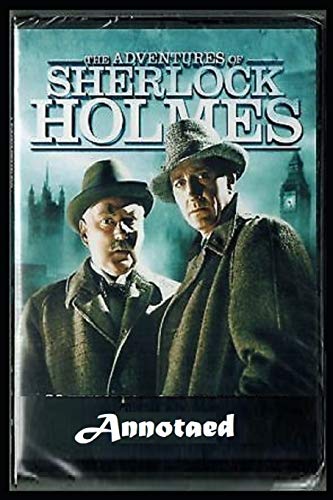 The Adventures of Sherlock Holmes "Annotated" by Arthur Conan Doyle ...