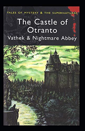 The Castle of Otranto Illustrated by Horace Walpole | Goodreads