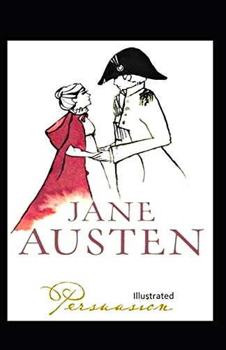 Persuasion Illustrated. by Jane Austen | Goodreads