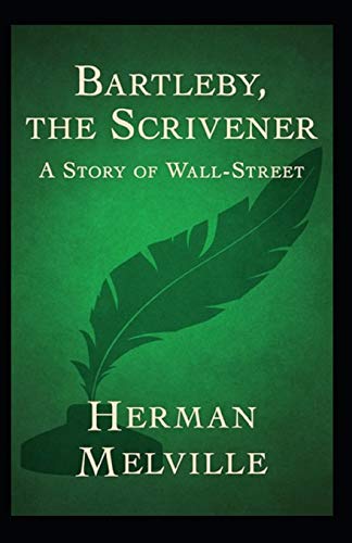 Bartleby, the Scrivener Illustrated by Herman Melville | Goodreads
