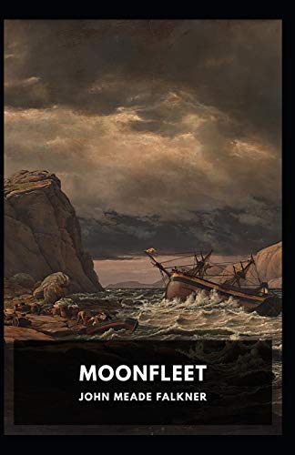Moonfleet Illustrated by John Meade Falkner | Goodreads
