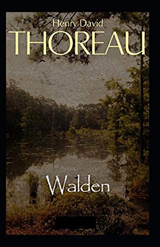 Walden Illustrated by Henry David Thoreau | Goodreads