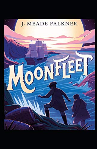 Moonfleet Illustrated by John Meade Falkner | Goodreads