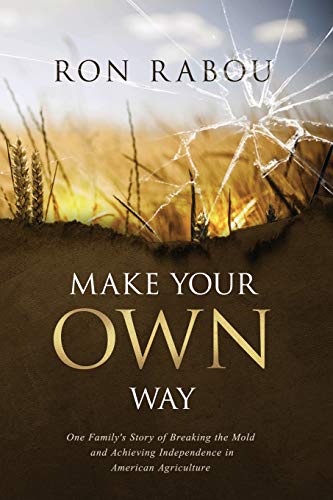 Make Your OWN Way: One Family's Story of Breaking the Mold and ...