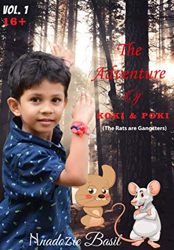The adventure of koki and poki by Nnadozie basil | Goodreads