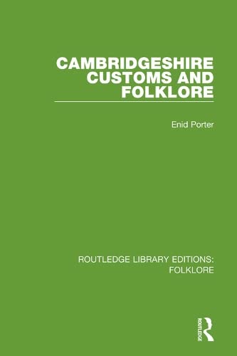 Cambridgeshire Customs and Folklore by Enid Porter | Goodreads