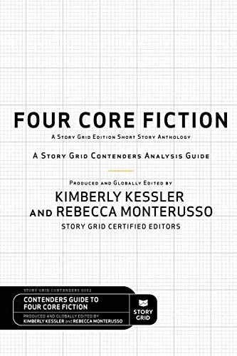Four Core Fiction: A Story Grid Contenders Analysis Guide by Kimberly ...