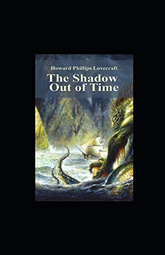 The Shadow out of Time illustrated by H.P. Lovecraft | Goodreads