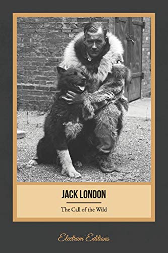 The Call of the Wild (Illustrated) by Jack London | Goodreads
