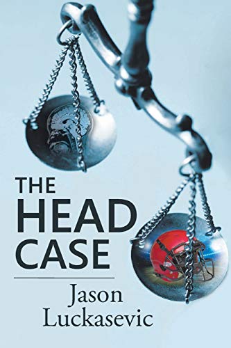 The Head Case by Jason Luckasevic | Goodreads