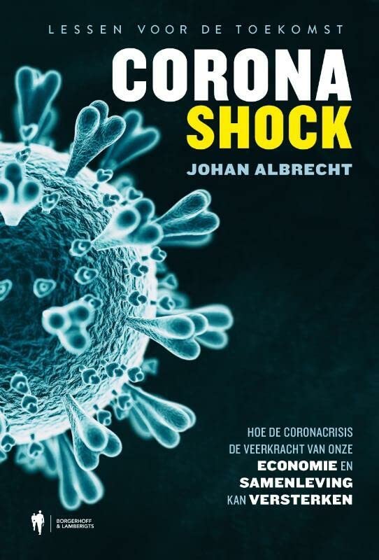 Lessen voor de toekomst: Corona Shock by Johan Albrecht | Goodreads