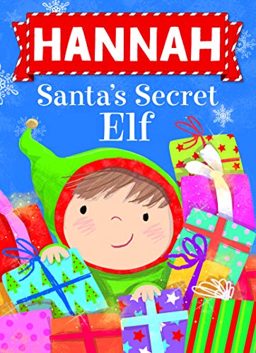 Hannah Santa's Secret Elf by Put Me in the Story | Goodreads
