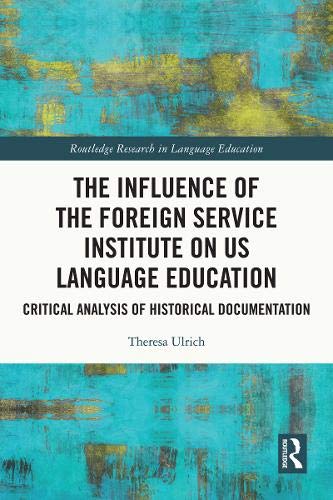 The Influence of the Foreign Service Institute on Us Language Education ...