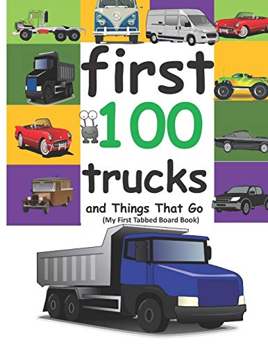 First 100 Trucks and Things That Go: Sticker book & Cars, Trains ...