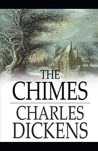 The Chimes Illustrated by Charles Dickens | Goodreads