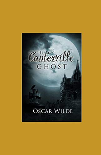 The Canterville Ghost illustrated by Oscar Wilde | Goodreads