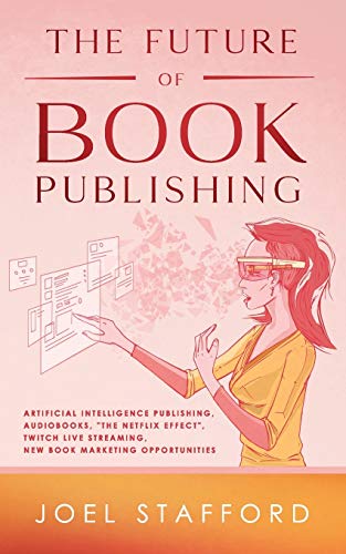 The Future Of Book Publishing: Artificial Intelligence Publishing ...