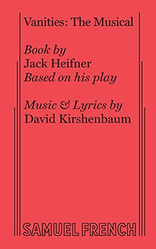 Vanities: The Musical by Jack Heifner | Goodreads