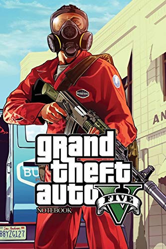 Grand Theft Auto V Five Notebook: Aka GTA 5 OR GTA V 120Empty Pages ...