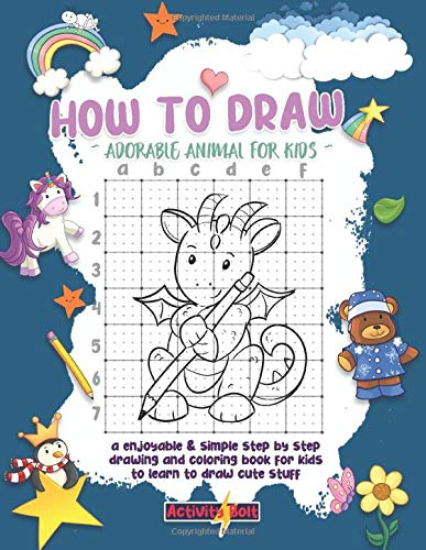 How To Draw Adorable Animal For Kids by Activity Bolt | Goodreads