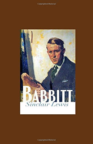 Babbitt illustrated by Sinclair Lewis | Goodreads