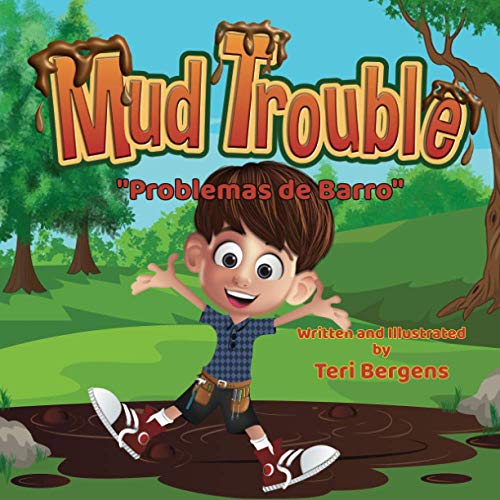 Mud Trouble (Problemas de Barro) (Spanish Edition) by Teri Bergens ...