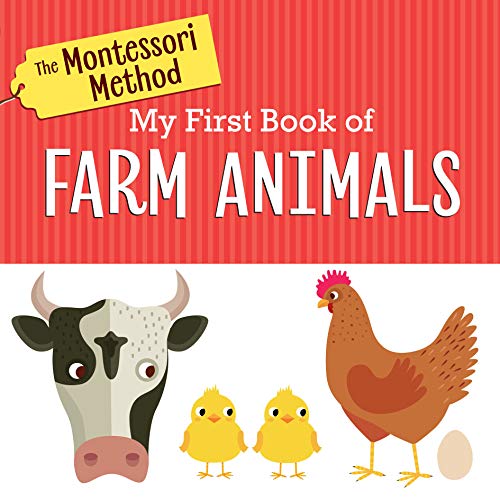 The Montessori Method: My First Book of Farm Animals by Rodale | Goodreads