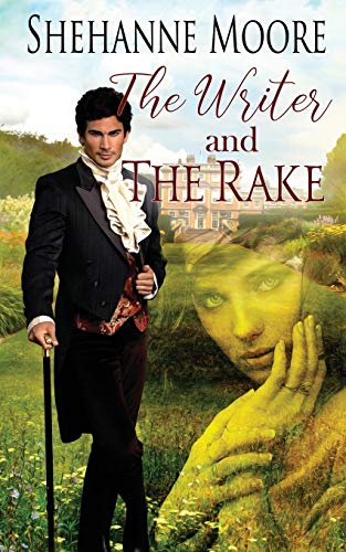 The Writer and the Rake by Shehanne Moore | Goodreads