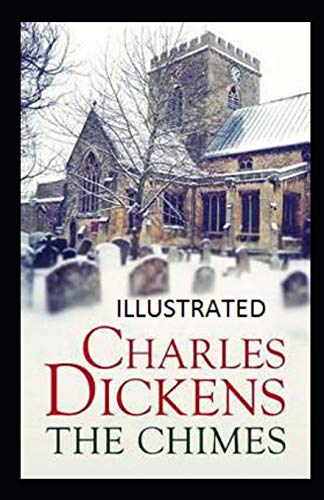 The Chimes Illustrated by Charles Dickens | Goodreads