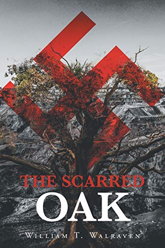 The Scarred Oak by William T. Walraven | Goodreads