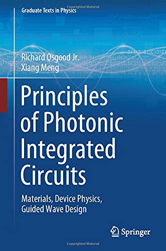Principles of Photonic Integrated Circuits: Materials, Device Physics ...
