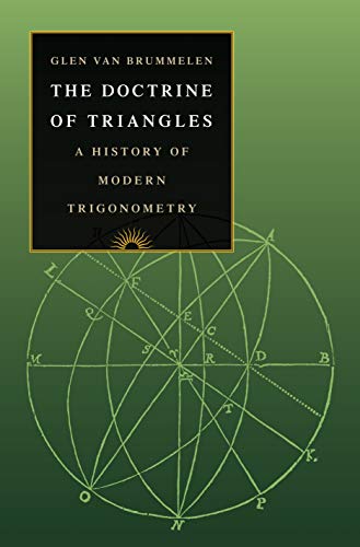The Doctrine of Triangles: A History of Modern Trigonometry by Glen van ...