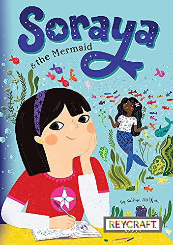Soraya and the Mermaid (Soraya, Book #1) by Salima Alikhan | Goodreads