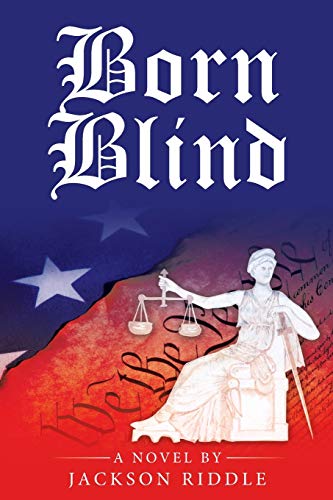 Born Blind by Jackson Riddle | Goodreads