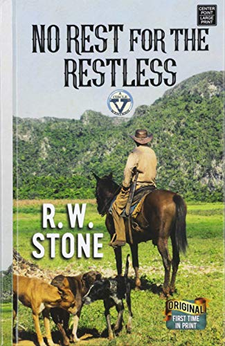 No Rest for the Restless by R.W. Stone | Goodreads