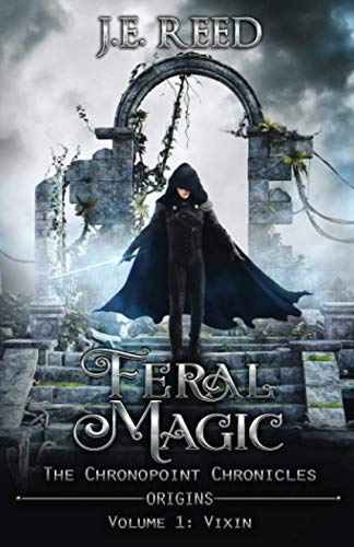 Feral Magic: A Novella Full of Tragedy, Vengeance, and Love by J.E ...