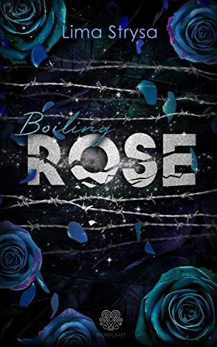 Boiling - Rose by Lima Strysa | Goodreads