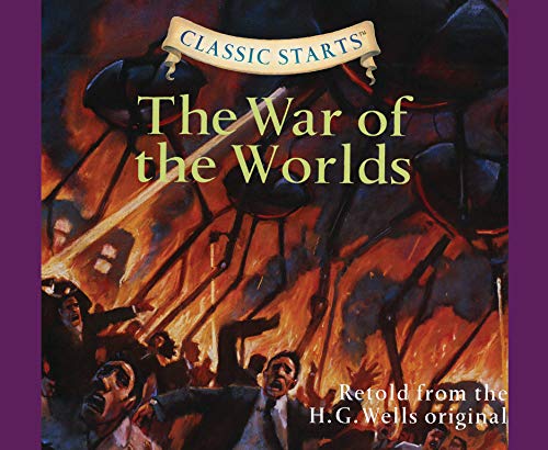Classic Starts®: The War of the Worlds (Volume 55) by H.G. Wells ...